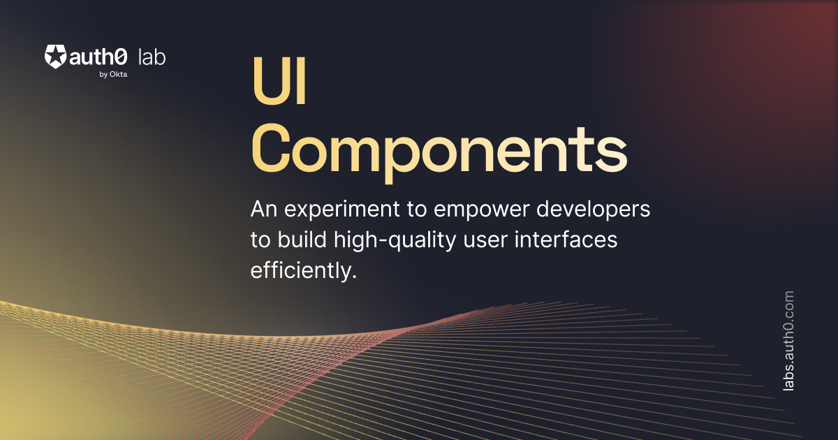 Auth0 Lab - UI Components Auth0 Lab - UI Components